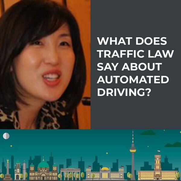 What does traffic law say about automated driving? - IETL Institute for ...